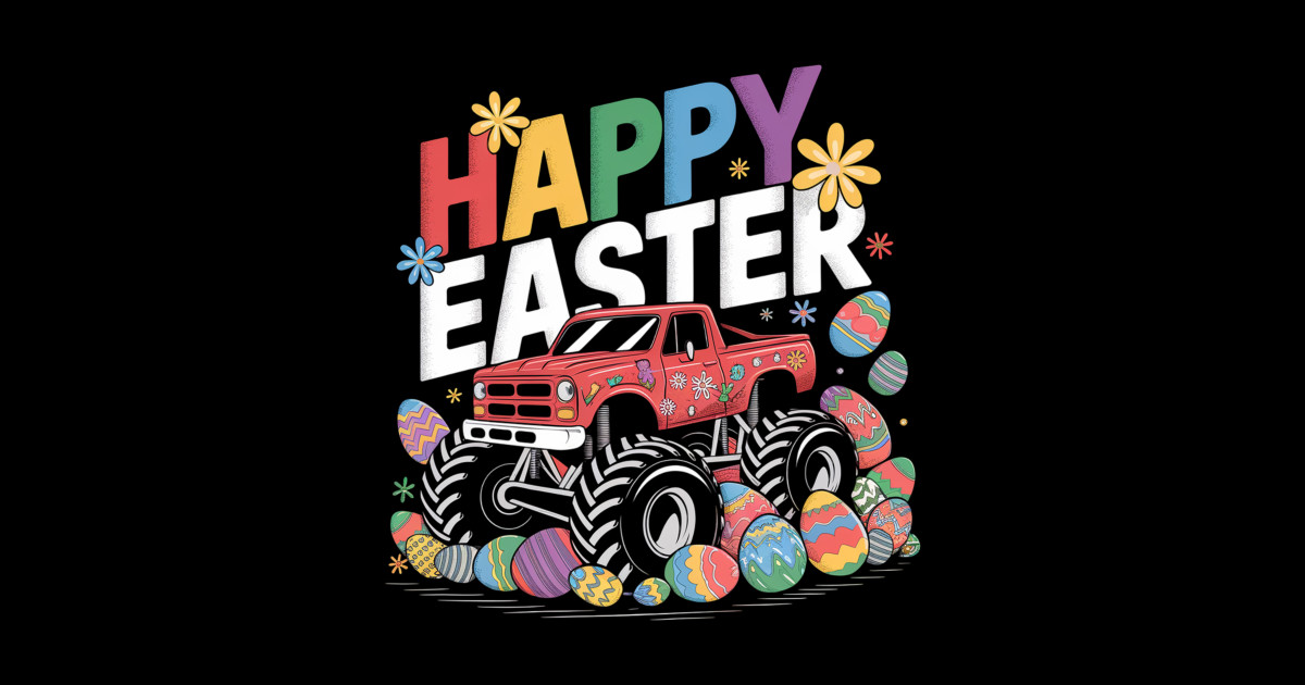 Happy Easter Monster Truck Easter Eggs - Easter Eggs - Sticker | TeePublic