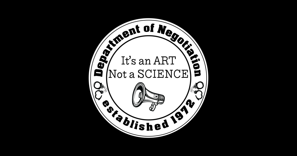 It's Art not a Science - Negotiator - Sticker | TeePublic