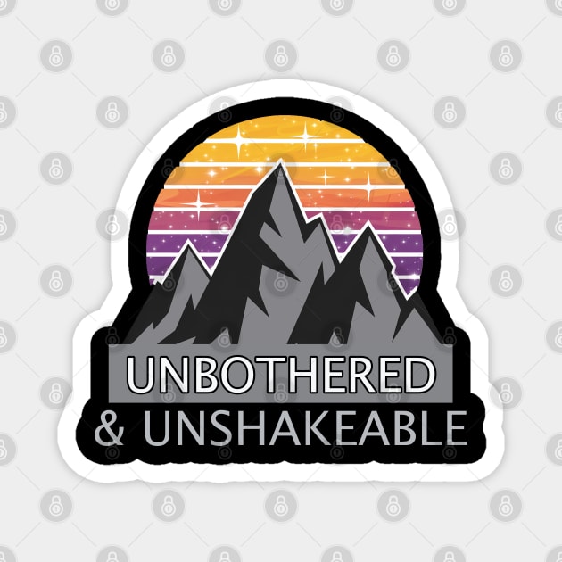 Motivational Quotes Unbothered & Unshakeable - Motivational Quote ...