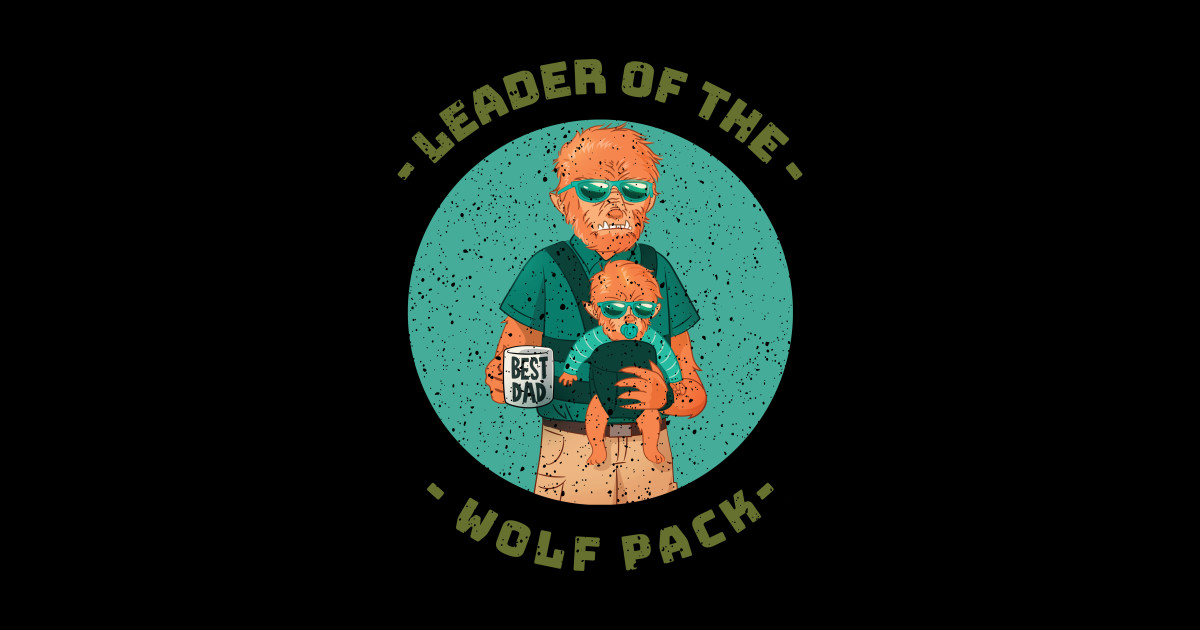 Leader of the Wolf Pack - Dad Wolf - Tapestry | TeePublic