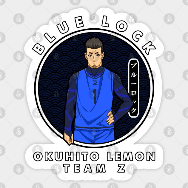 OKUHITO LEMON - TEAM Z - Blue Lock - Sticker | TeePublic