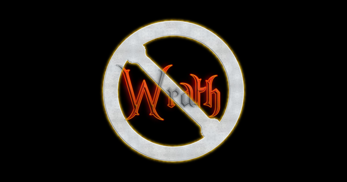 Say No to Wrath Sign - Wrath - Sticker | TeePublic