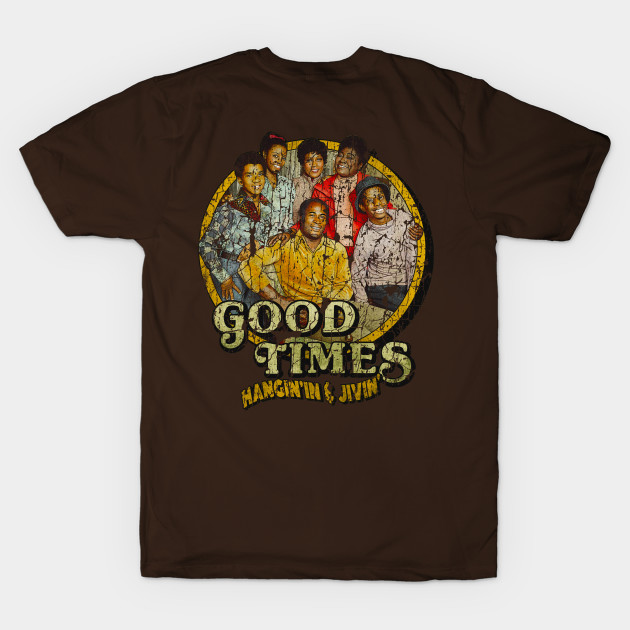 Good Times // 1974 Sitcom - Good Times - T-Shirt | TeePublic