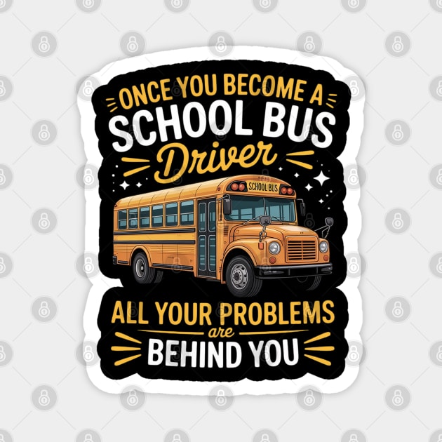 Once You Become A School Bus Driver School Bus - Once You Become A ...