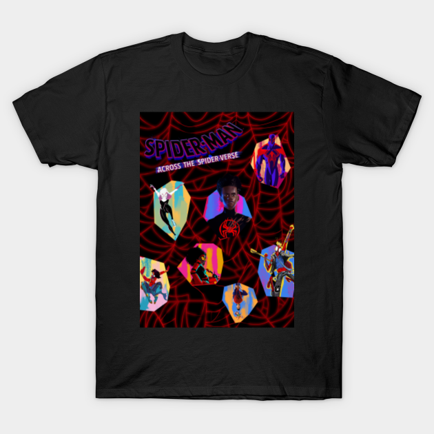 spiderman across the spiderverse - Spider Man - T-Shirt | TeePublic