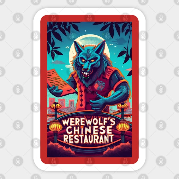 Werewolf's Chinese Restaurant - Design 1 - Werewolf - Sticker | TeePublic
