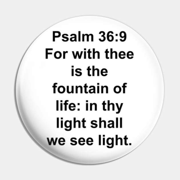 Psalm 36:9 King James Version (KJV) Bible Verse Typography - Psalm 36 9 ...