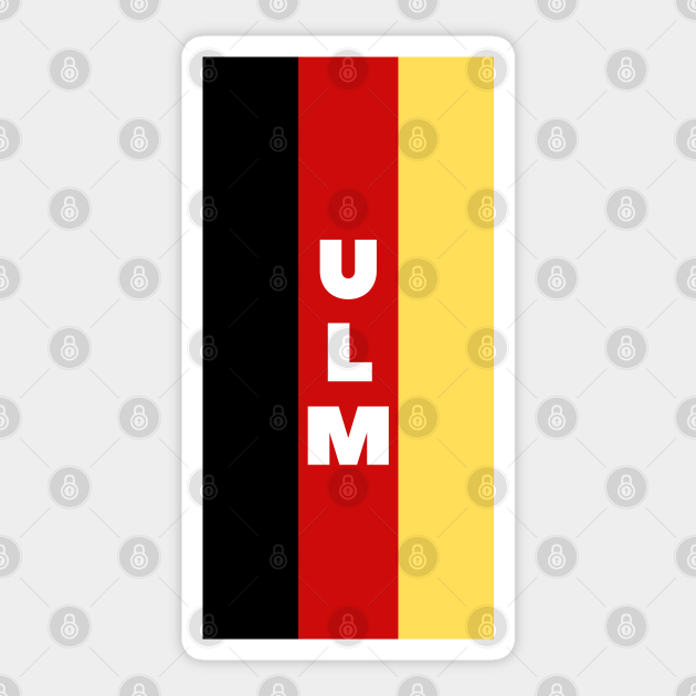 Ulm City in German Flag Vertical - Germany Flag - Sticker | TeePublic