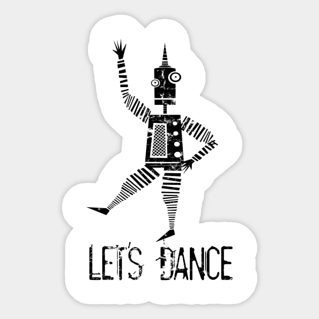 Let's Dance - Robot - Sticker | TeePublic