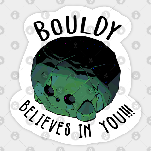 Bouldy believes in you - Hades Game - Sticker | TeePublic