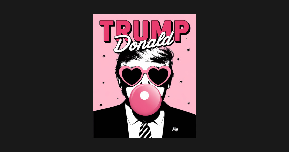Trump kids Men Women donald trump Dubble Gum 2025 - Trump Kids Men ...