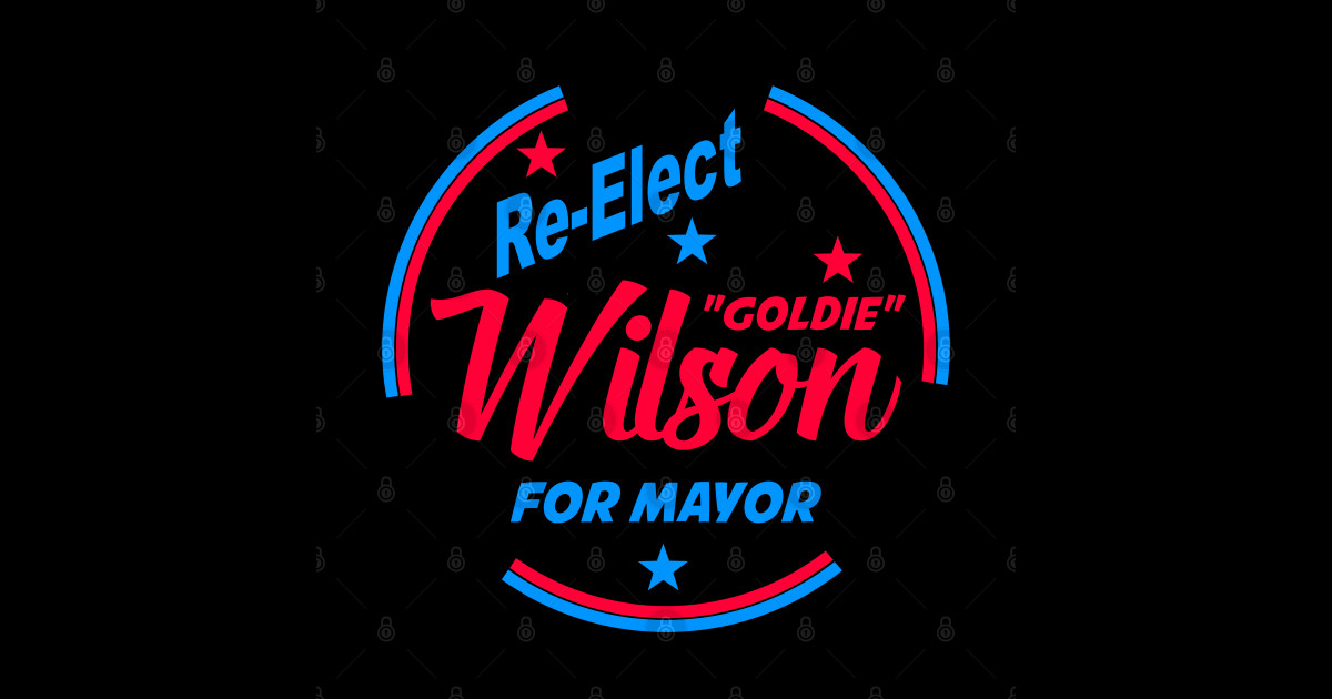 Re-Elect Goldie Wilson - Goldie Wilson - Sticker | TeePublic