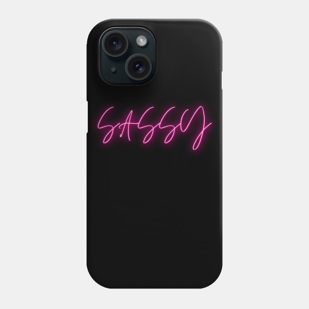 Sassy - Sassy Lady - Phone Case | TeePublic