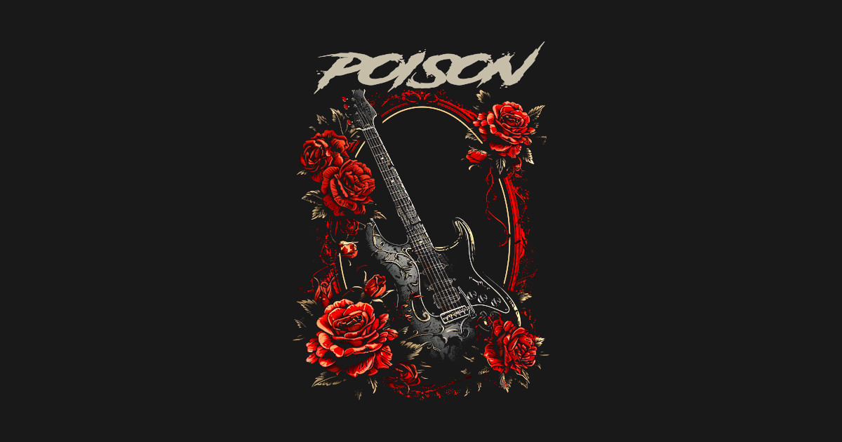 POISON MERCH VTG FAN ART - Poison Merch Vtg - T-Shirt | TeePublic