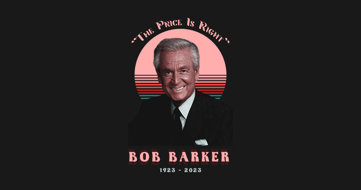 Bob Barker The Price Is Right - Price Is Right - T-Shirt | TeePublic