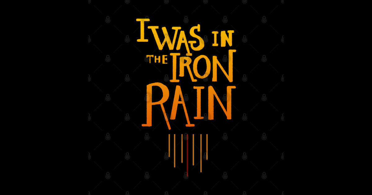 I was in the iron rain - Red Rising - Sticker | TeePublic