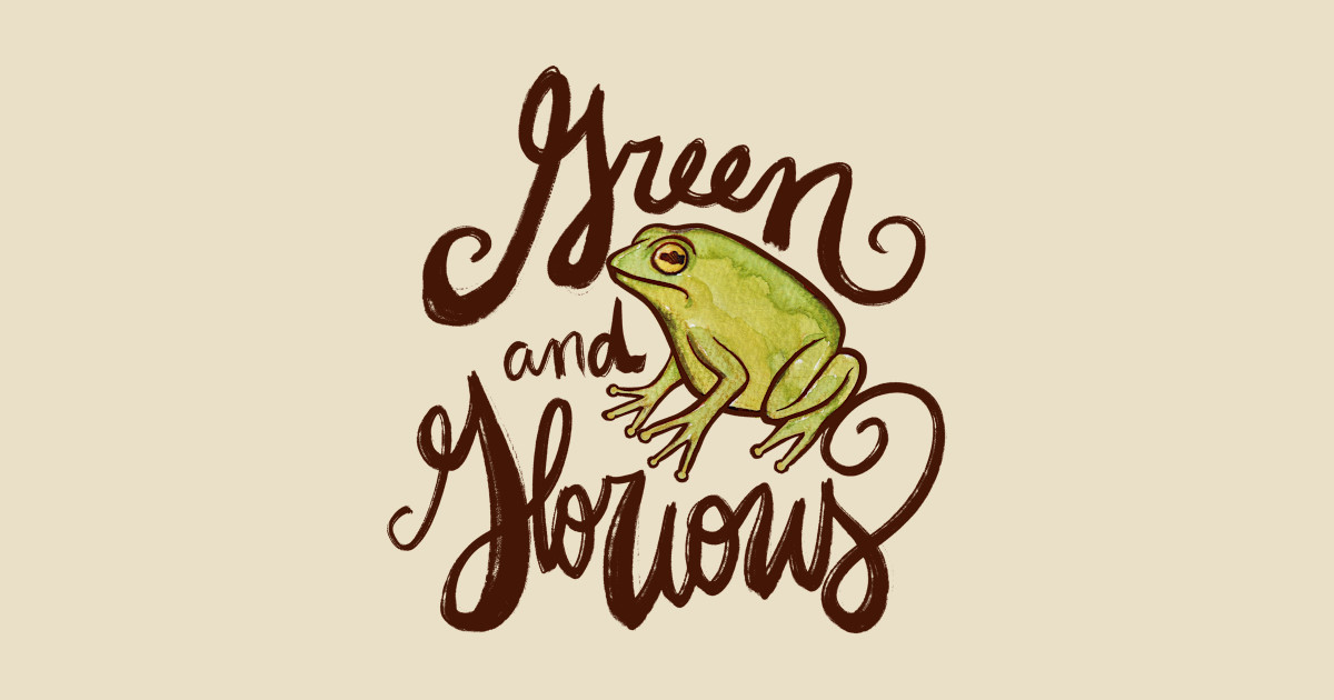 Green and Glorious Frog - Frog - T-Shirt | TeePublic