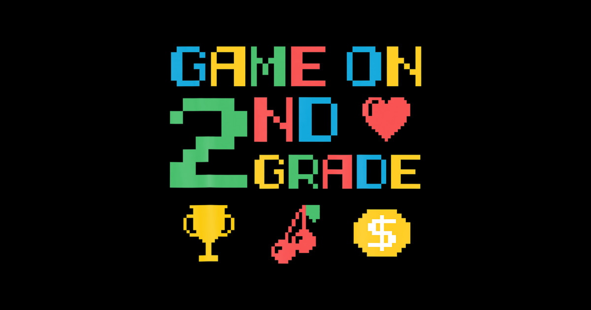 2Nd Grade Video Game Grade Wo Gamer Eacher Or Student - 2nd Grade Video ...