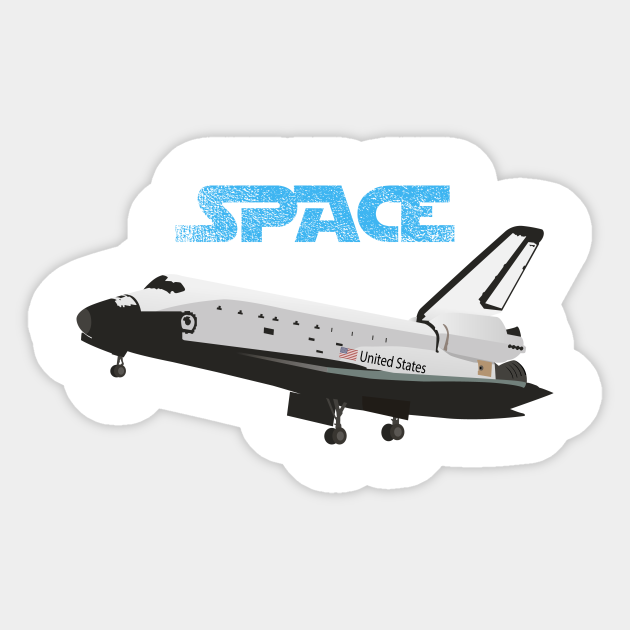 Space Shuttle - Space - Sticker | TeePublic