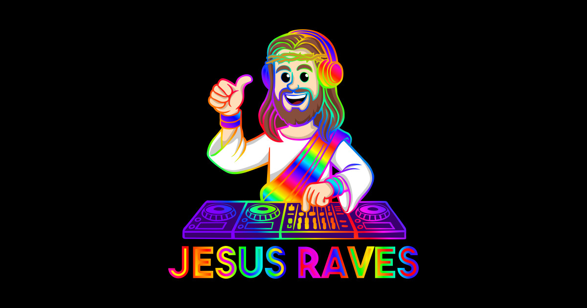 Jesus Raves Dj Mega Rainbow - Rainbow - Sticker | TeePublic