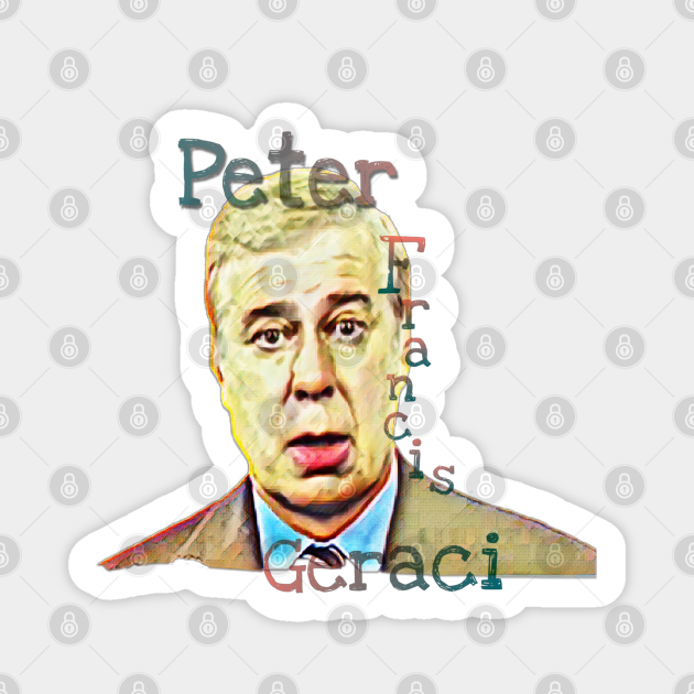 Peter Francis Geraci - Peter Francis Geraci - Sticker | TeePublic