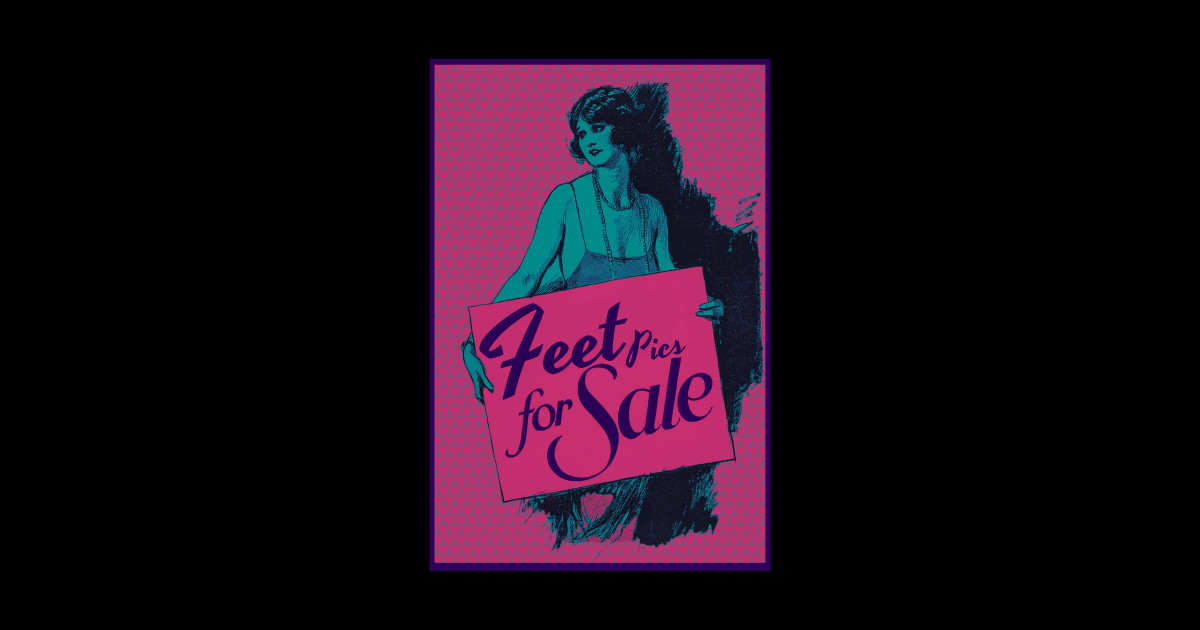Feet Pics For Sale - Feet Fetish - Posters and Art Prints | TeePublic
