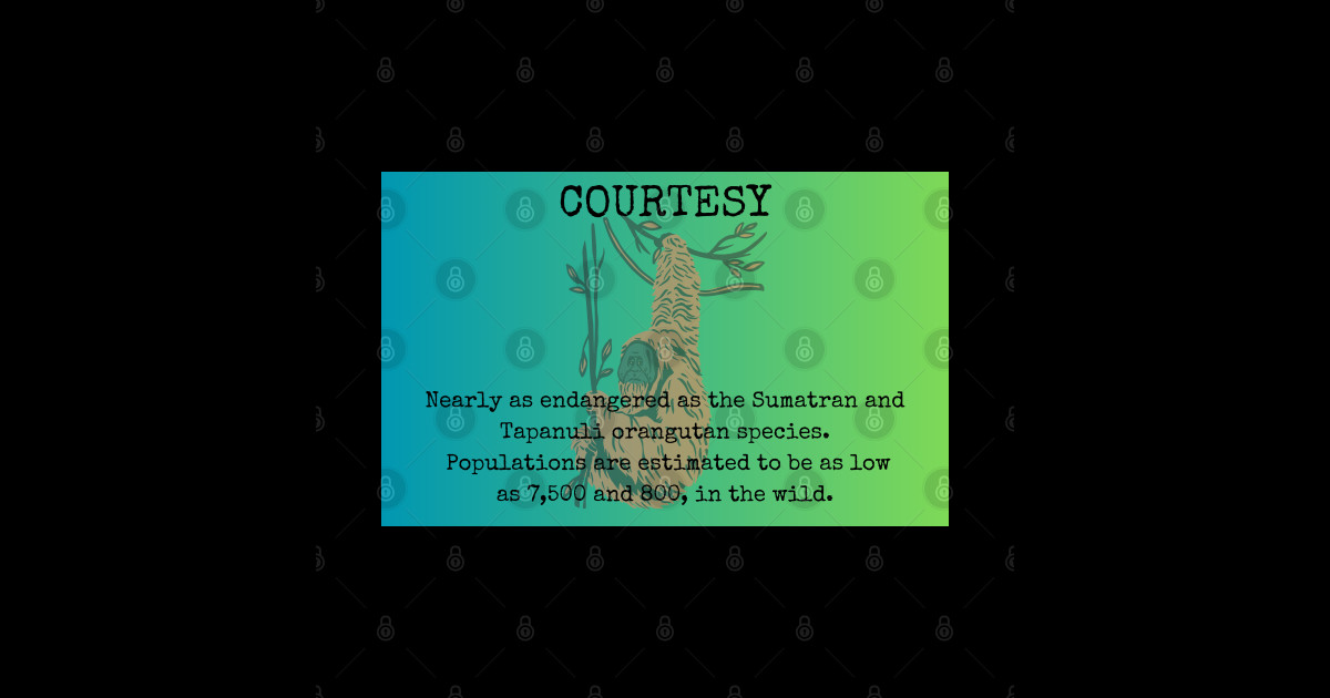 Endangered Courtesy/Endangered Orangutan Greens - Social Commentary ...