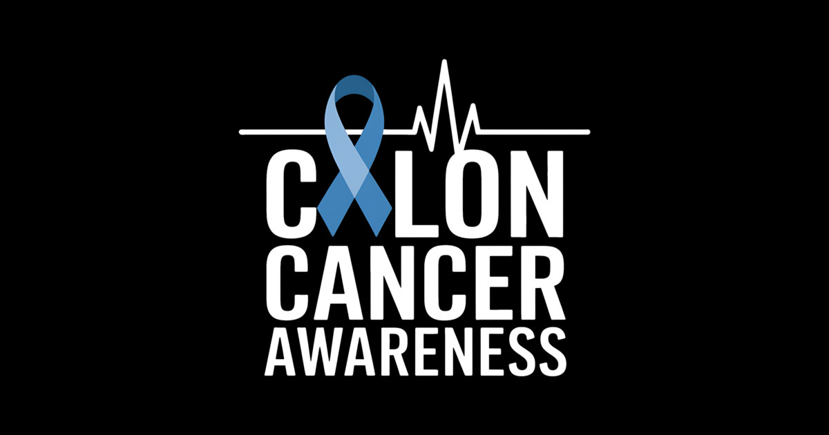 Colon Cancer Awareness Colorectal Cancer Month - Colon Cancer Awareness ...