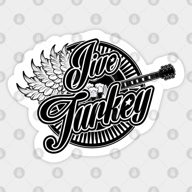Jive Turkey - Jive Turkey - Sticker | TeePublic