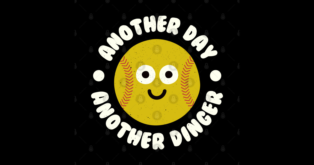 Another Day Another Dinger - Softball Batter - Softball Player ...