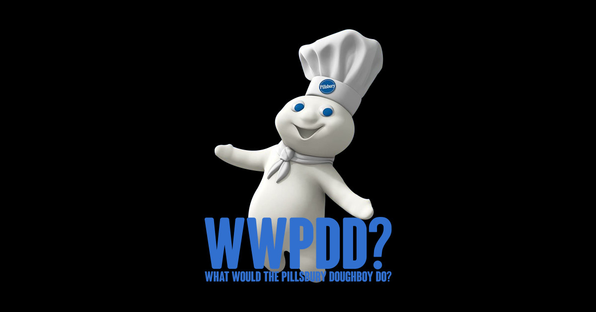 Wwpdd What Would Pillsbury Doughboy Do Funny - Pillsbury Doughboy ...