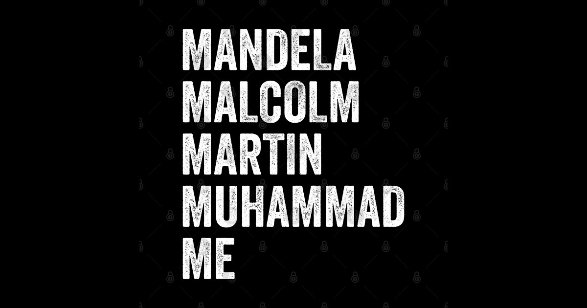 Mandela Malcolm Martin Muhammad Me - Black History Month - Sticker ...