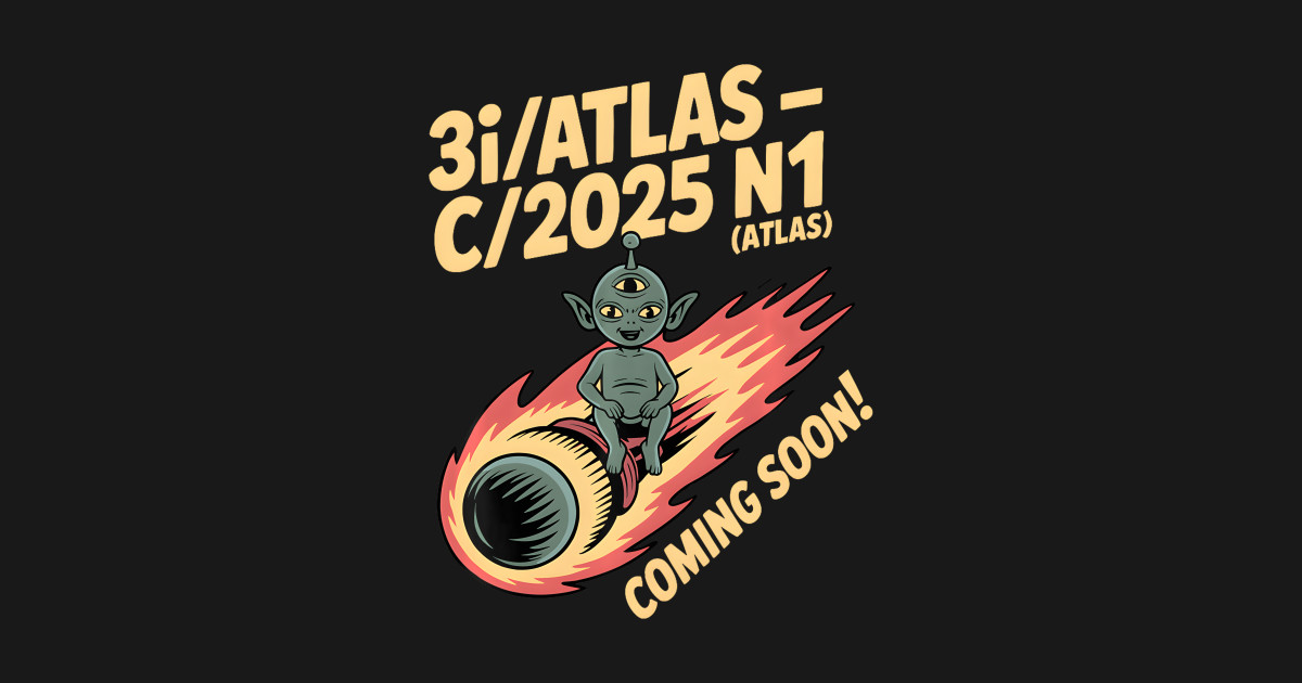 3iatlas C2025 N1 Alien Comet Arrival 2025 Coming Soon Tri-Blend - Alien Comet 2025 - Kids T ...