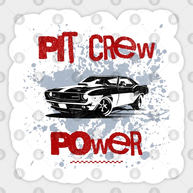 Born to Race Built to Win Pit Crew Power - Pit Crew Racing - Sticker ...