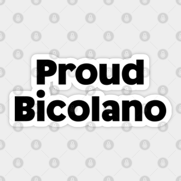 Filipino Bicol statement: proud Bicolano - Filipino Bicolano - Sticker ...