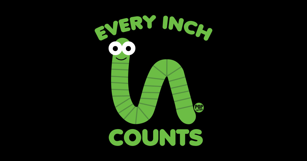 EVERY INCH - Worm - Sticker | TeePublic