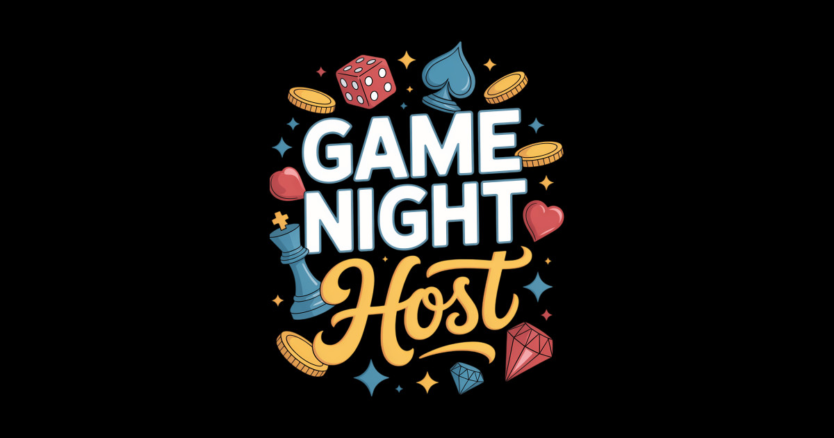 Game Night Host - Game Night Host - Sticker | TeePublic