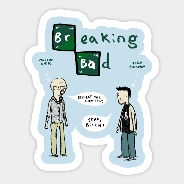Breaking Bad - Breaking Bad - Sticker | TeePublic