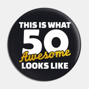 50th Birthday 1973 50th Birthday Pins and Buttons for Sale | TeePublic