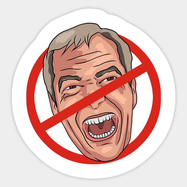 Nigel Farage No Road Sign Illustration - Nigel Farage - Sticker | TeePublic