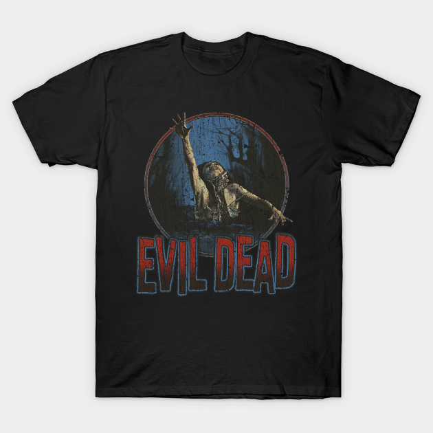 Evil Dead 1981 - Evil Dead - T-Shirt | TeePublic