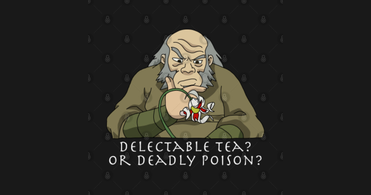 Uncle Iroh - Delectable Tea? Or Deadly Poison? - Avatar The Last ...