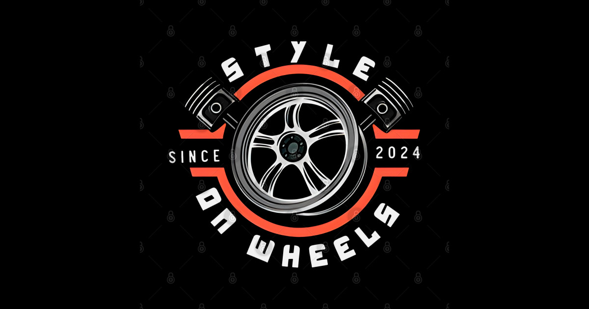 style on wheels - Style On Wheels - Posters and Art Prints | TeePublic