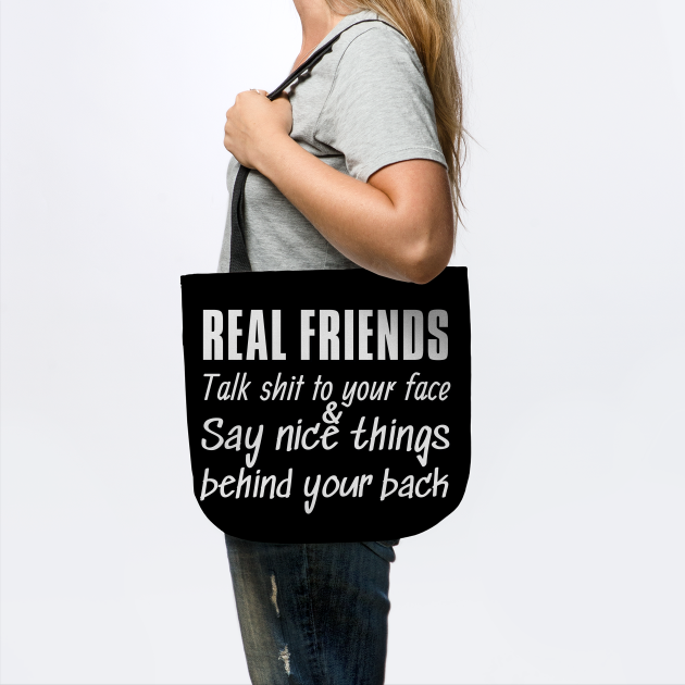 The True Meaning Of Real Friendship Real Friends Borsa TeePublic IT the-true-meaning-of-real-friendship-real-friends-borsa-teepublic-it
