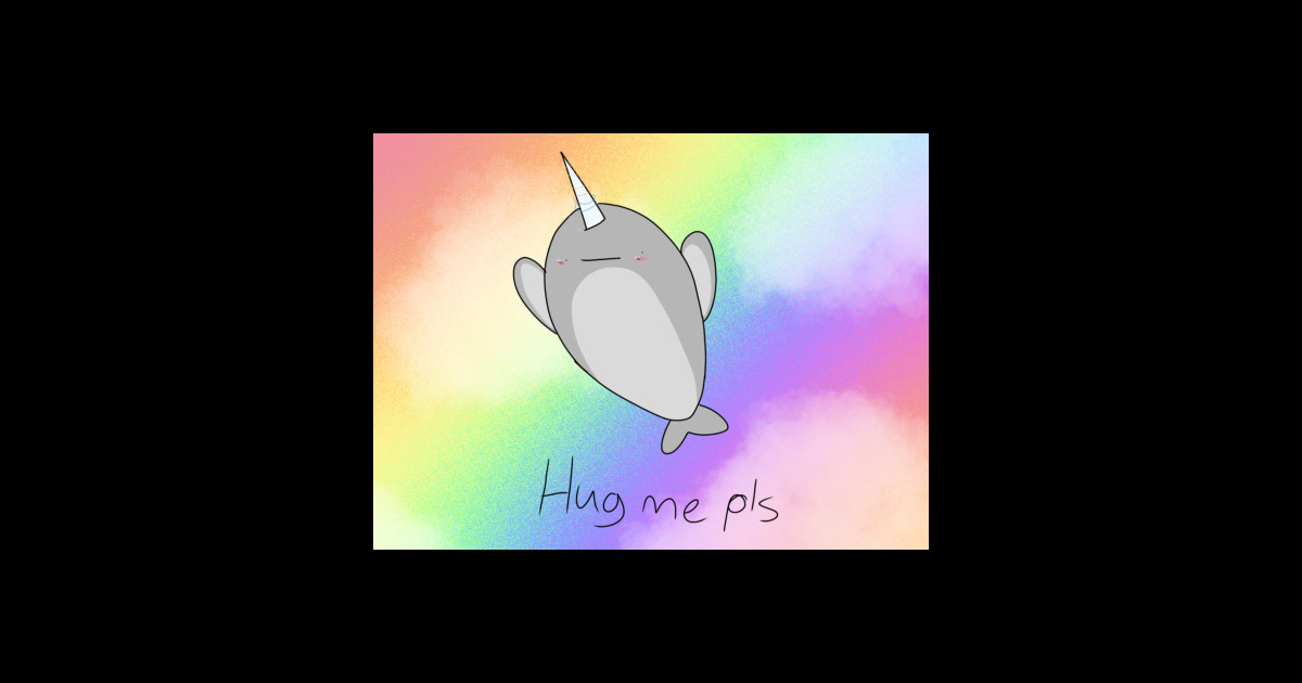 Hug me pls - Narwhal - Magnet | TeePublic