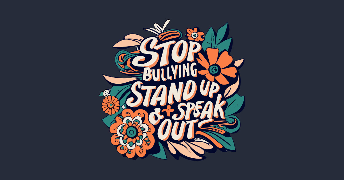 Stop Bullying Stand Up And Speak Out Anti-Bullying Unity - Anti ...