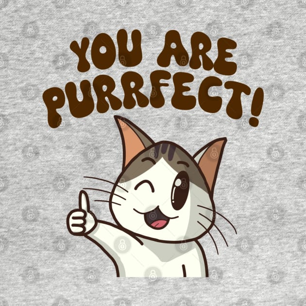 "You are purrfect!" with cute cat thumbs up - Cat - T-Shirt | TeePublic