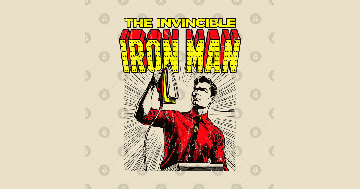 Parody design - The Invincible Iron Man - Parody Design - T-Shirt ...