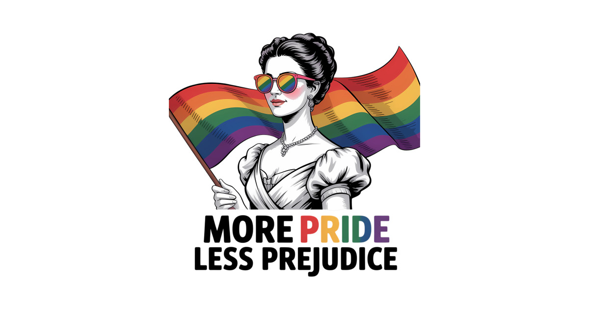 More Pride Less Prejudice Pride Month Lgbtq Gay Lesbian - Lgbtqia Pride ...