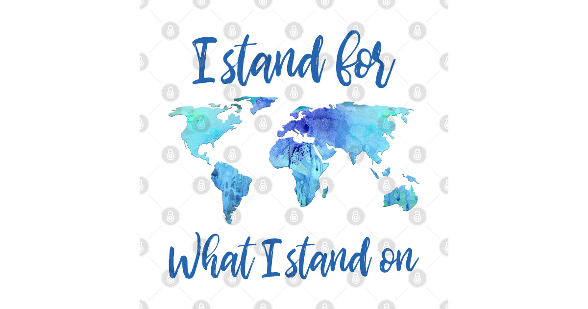 I Stand For What I Stand On Save The Planet Pegatina TeePublic MX i-stand-for-what-i-stand-on-save-the-planet-pegatina-teepublic-mx